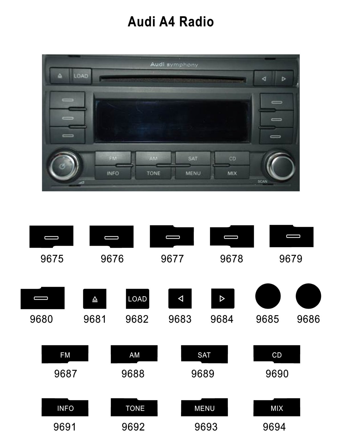 Audi Radio (various) | Auto Button Repair